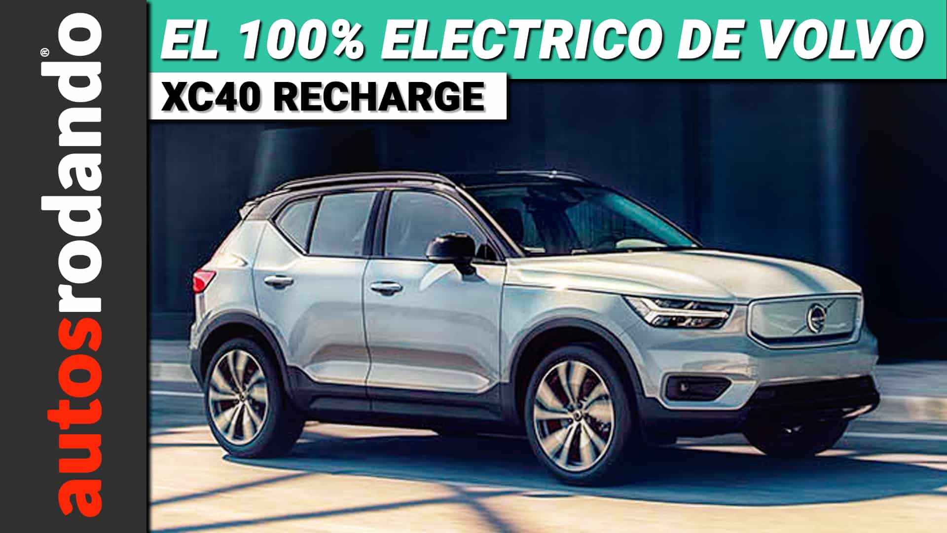 VOLVO CARS LANZA EL TOTALMENTE ELÉCTRICO VOLVO XC40 RECHARGE